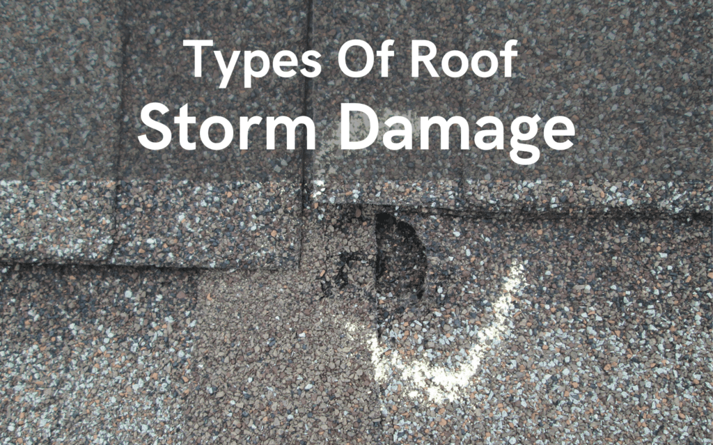 Types of Roof Storm Damage • TEXAS PRIDE ROOFING & FENCING